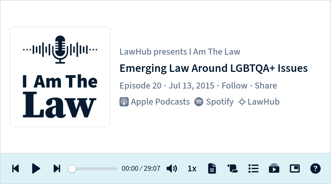 I Am The Law Episode 20: Emerging Law Around LGBTQA+ Issues w/ Debby Merritt and Meaghan Hearne ...
