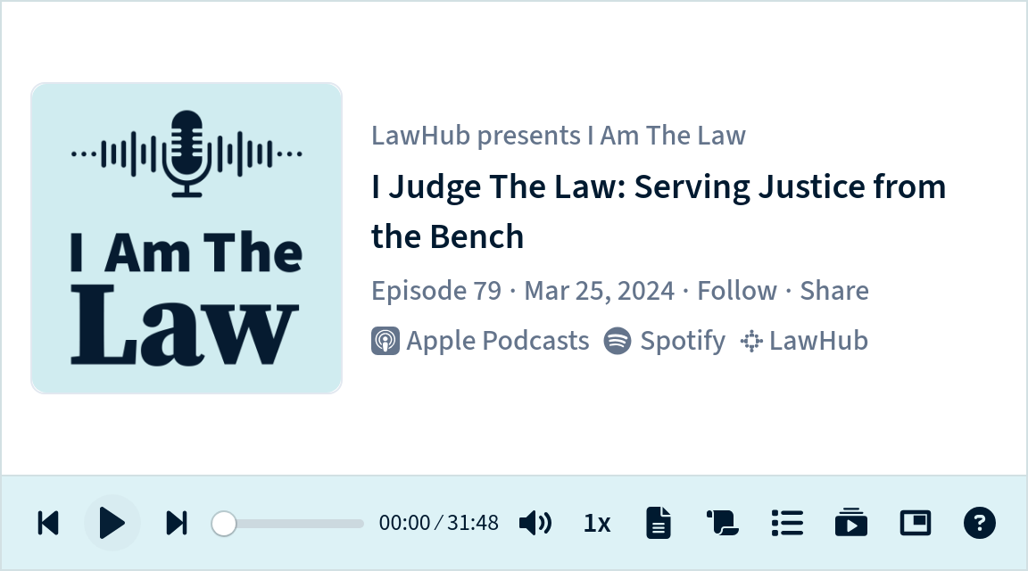 I Am The Law Episode #79: I Judge The Law: Serving Justice from the ...