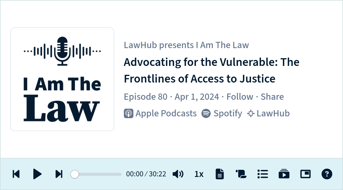 I Am The Law Episode 80: Advocating for the Vulnerable: The Frontlines ...